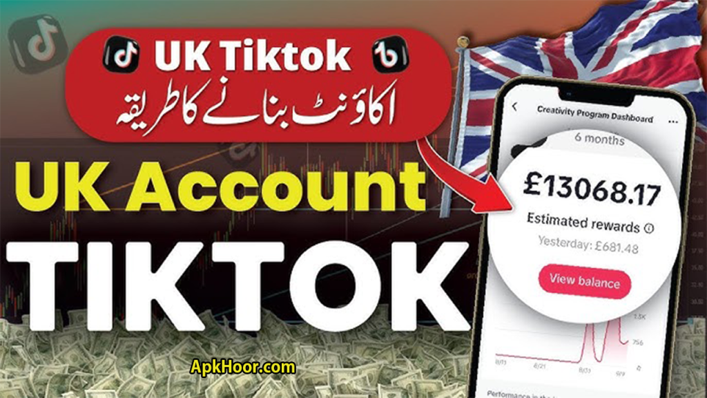 How to Create a UK TikTok Account - APKHOOR